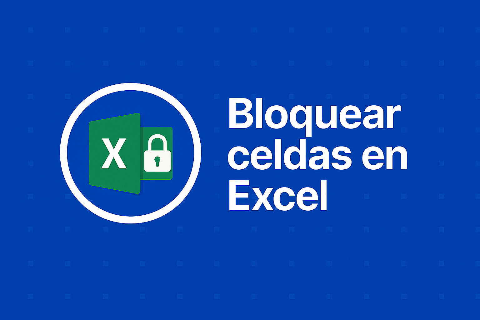 Hur man låser celler i Excel och enkelt skyddar sitt ark