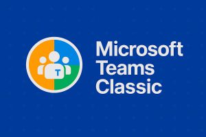 Microsoft Teams Classic: what it is and what changes in 2024