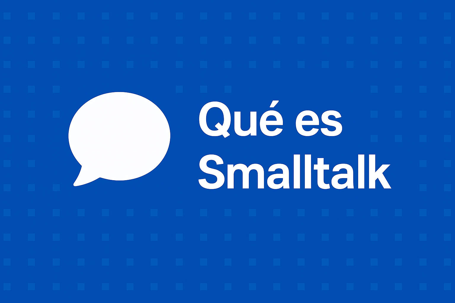 Smalltalk: hva det er og hvordan det revolusjonerte objektorientert programmering