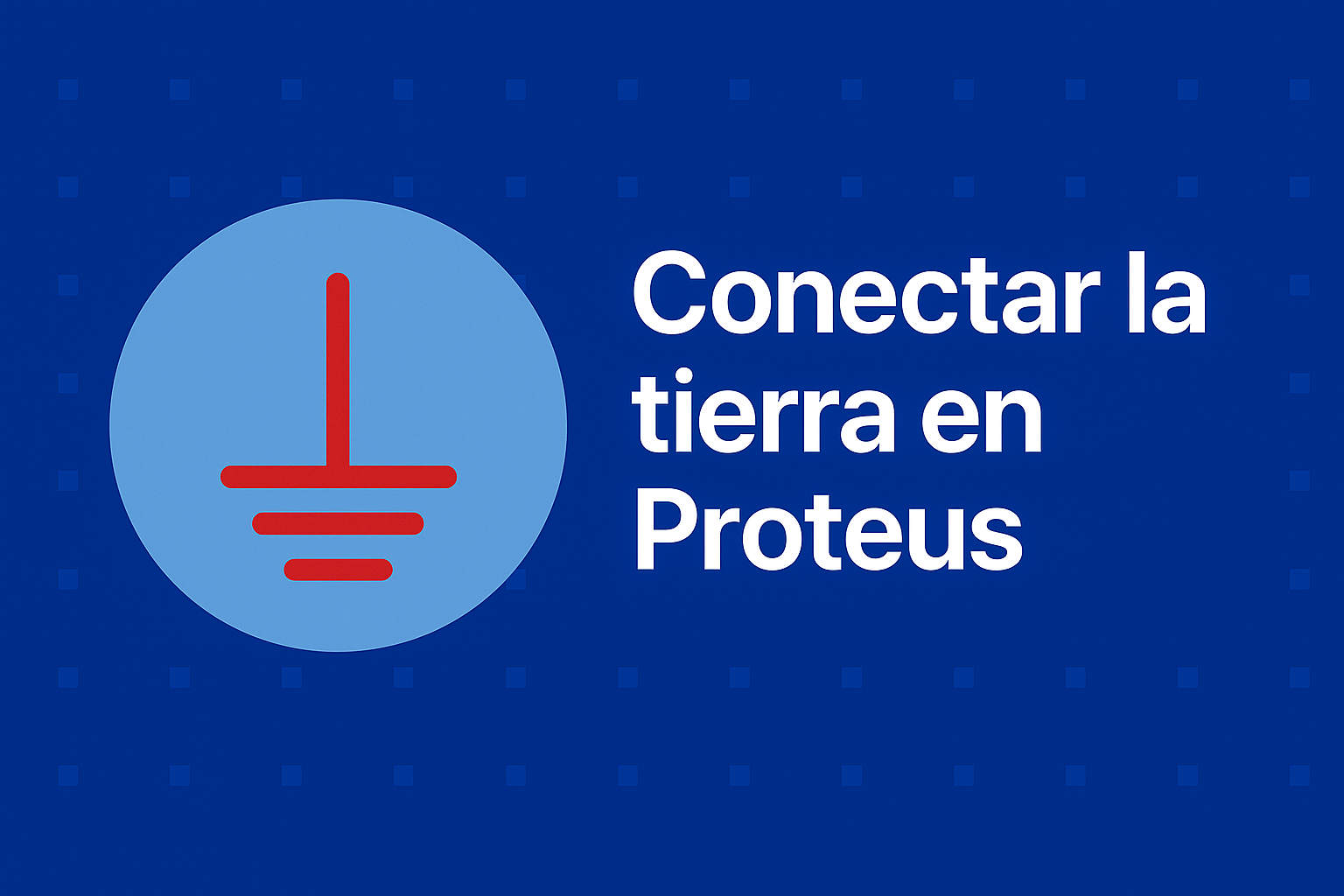 Proteus Tutorials | Step-by-Step Circuit Design and Simulation