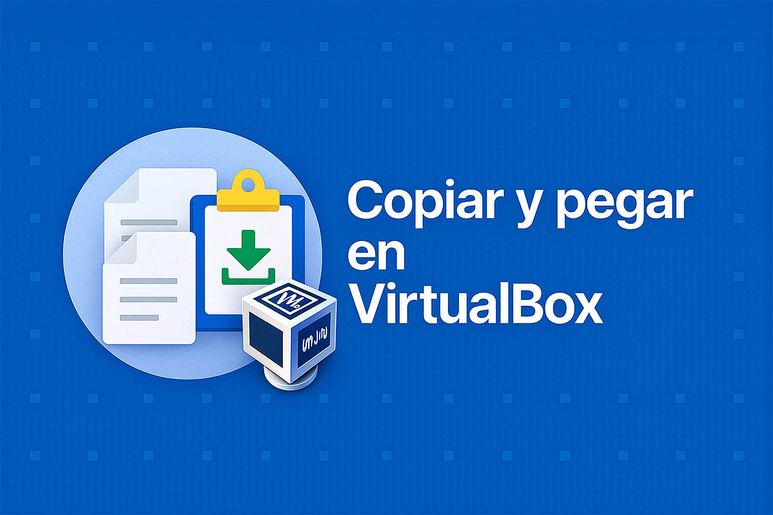 How to copy and paste in VirtualBox: a complete step-by-step guide